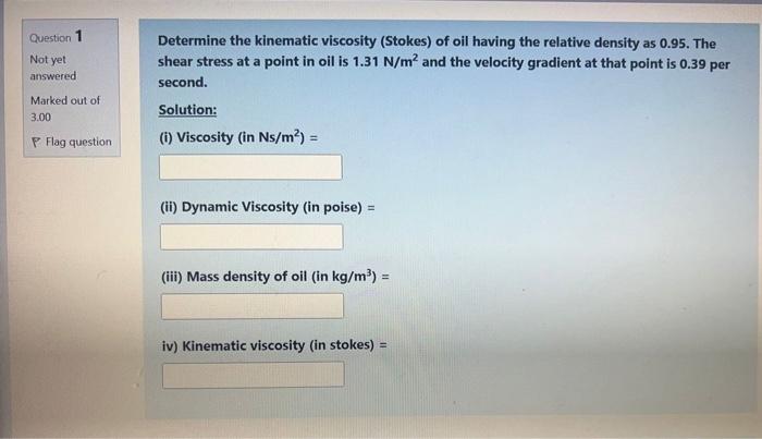 Solved Determine the kinematic viscosity (Stokes) of oil | Chegg.com
