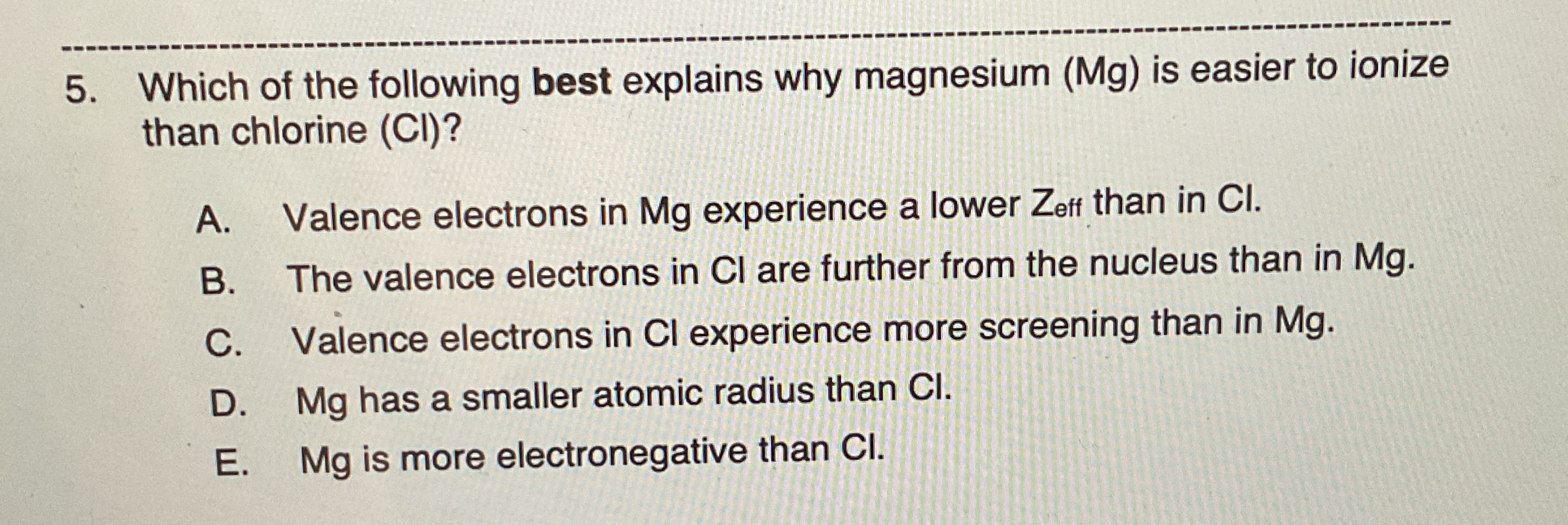Solved Which of the following best explains why magnesium | Chegg.com