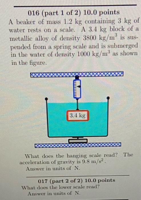 Solved 016 (part 1 of 2 ) 10.0 points A beaker of mass 1.2 | Chegg.com