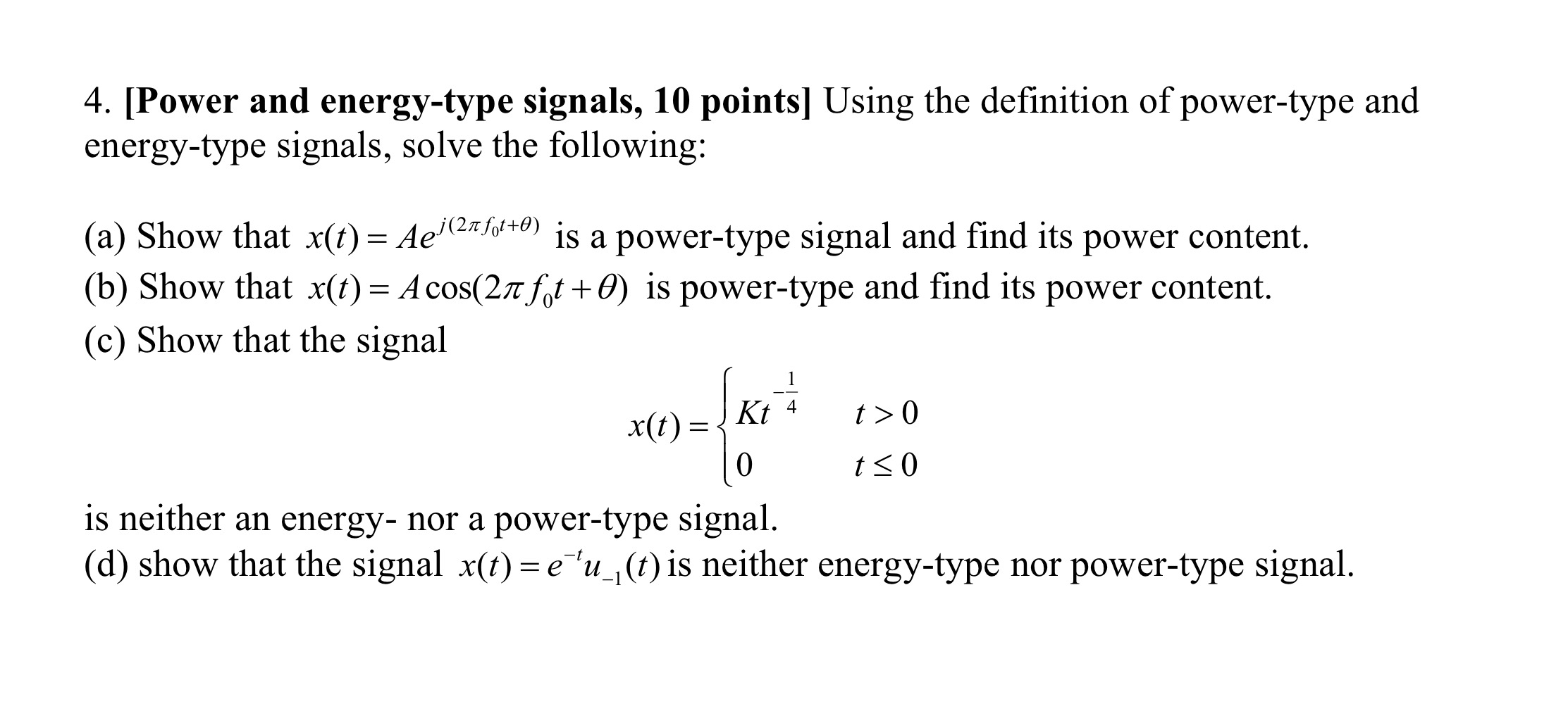 Solved [Power and energy-type signals, 10 ﻿points] ﻿Using | Chegg.com