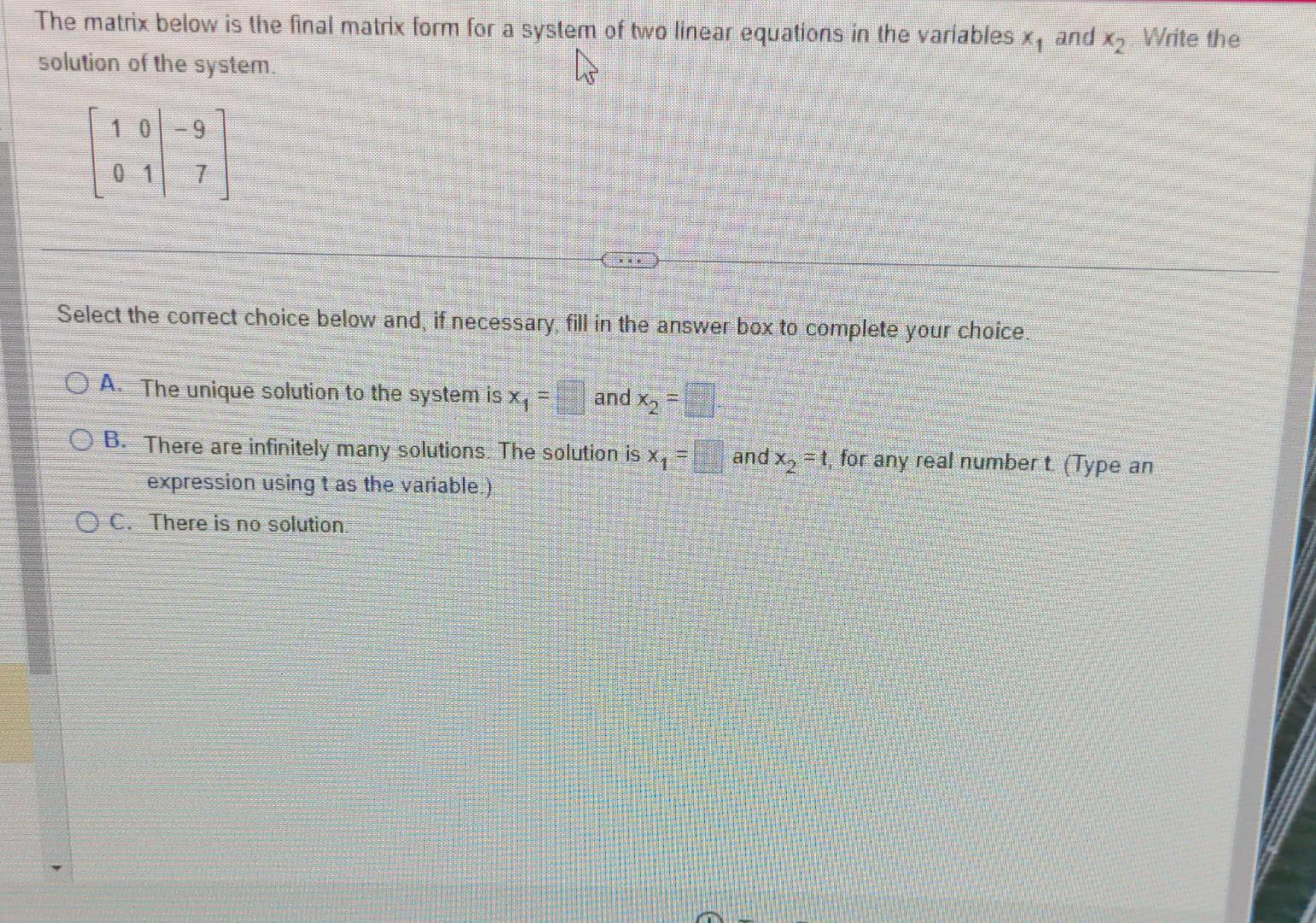 Solved The matrix below is the final matrix form for a | Chegg.com