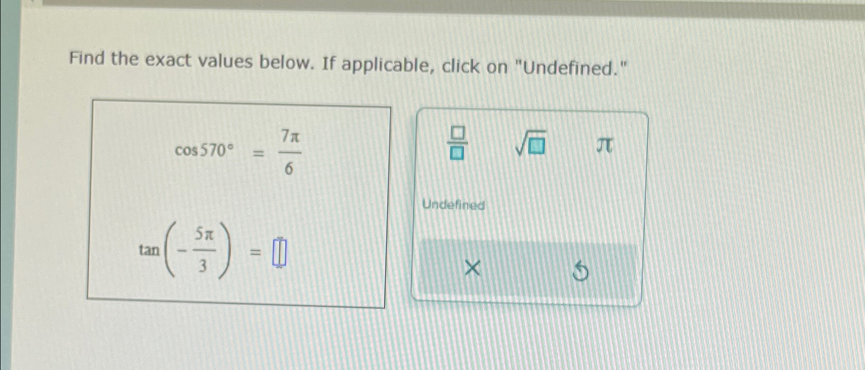 Solved Find the exact values below. If applicable, click on | Chegg.com