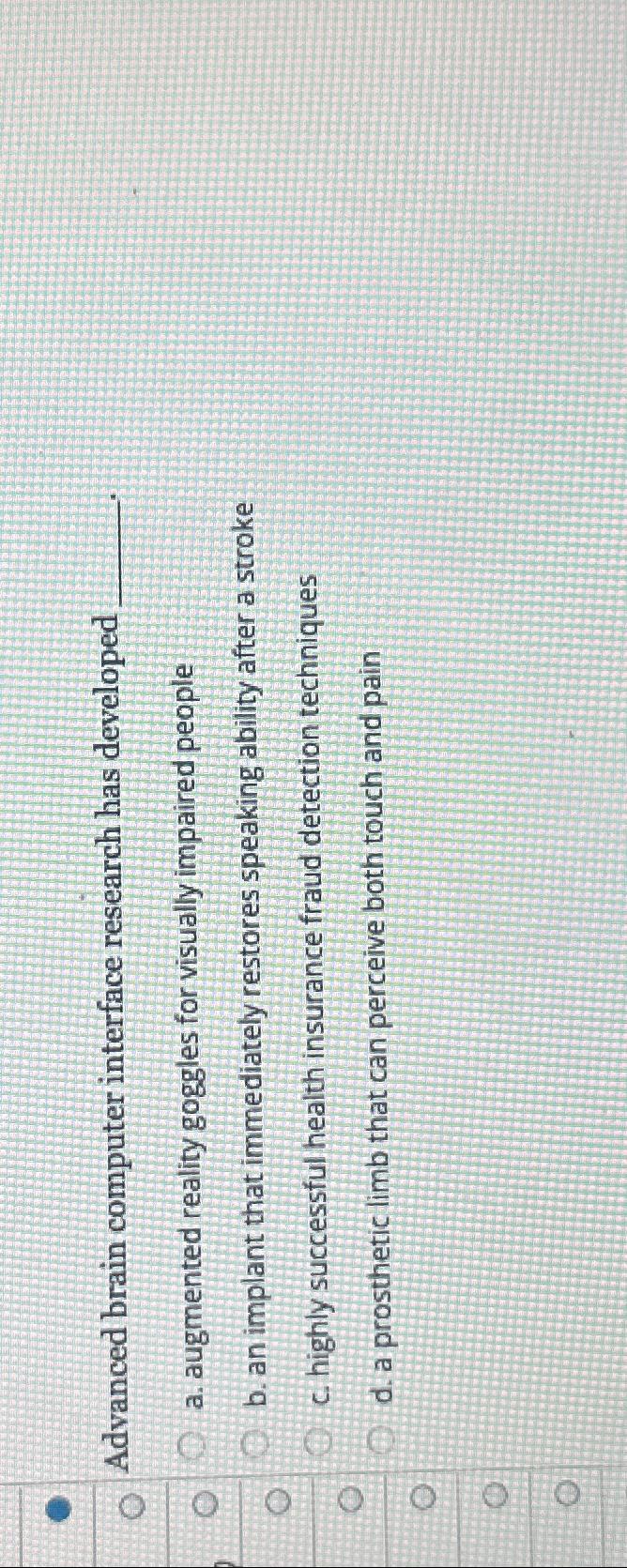 Solved Advanced brain computer interface research has | Chegg.com