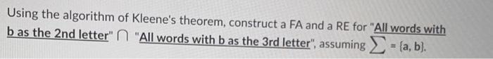 Solved Using the algorithm of Kleene's theorem, construct a | Chegg.com