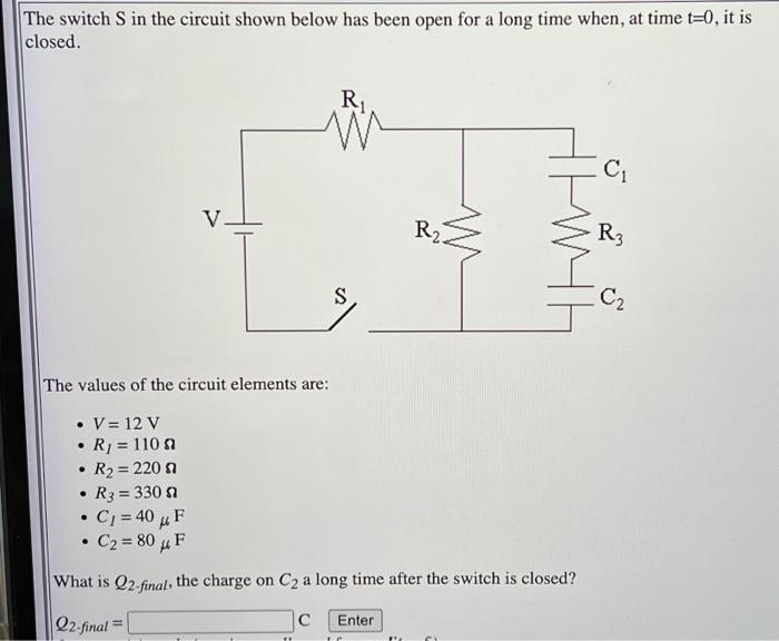 Solved The switch S in the circuit shown below has been open | Chegg.com