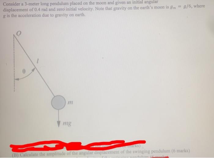 Solved Consider a 3-meter long pendulum placed on the moon | Chegg.com