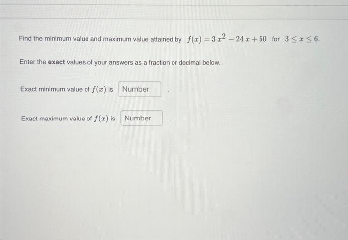 Solved Find the minimum value and maximum value attained by | Chegg.com