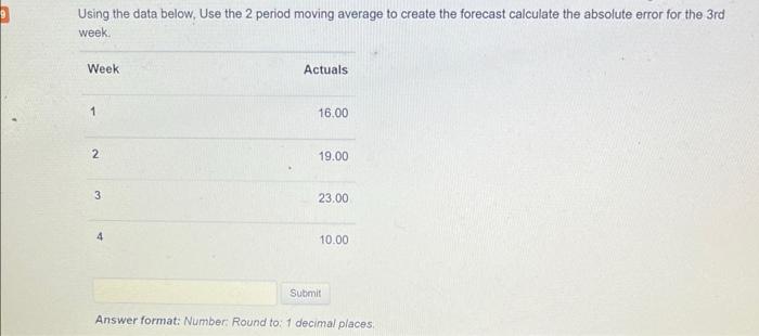 Solved Using the data below, Use the 2 period moving average | Chegg.com