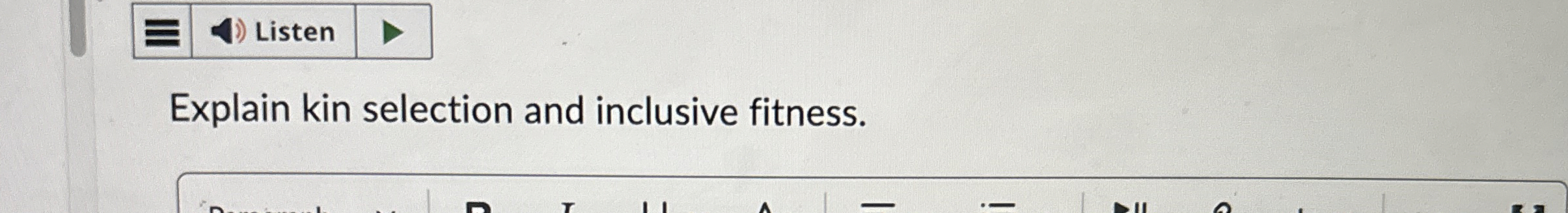 Solved ListenExplain kin selection and inclusive fitness. | Chegg.com