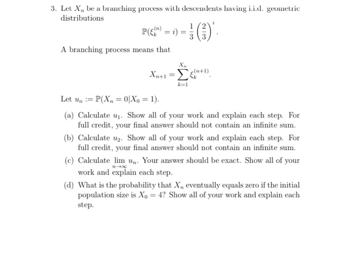 3. Let X, be a branching process with descendents | Chegg.com