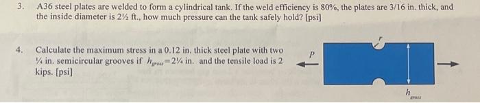 3. A 36 steel plates are welded to form a cylindrical | Chegg.com