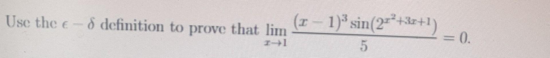 Solved Use the e d definition to prove that lim (1 - 1)" | Chegg.com