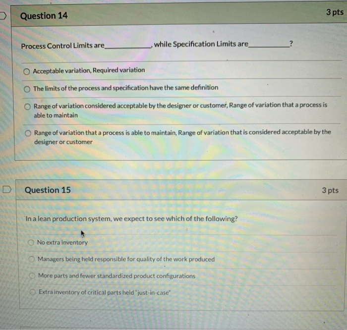 Solved Question 14 3 pts Process Control Limits are while | Chegg.com