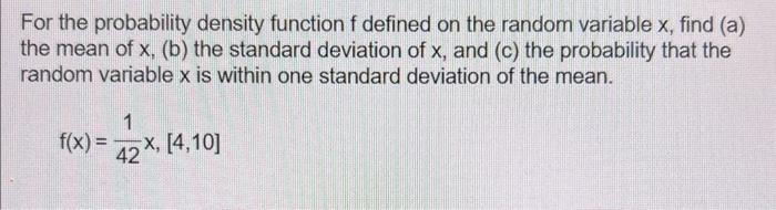 Solved For the probability density function f defined on the | Chegg.com