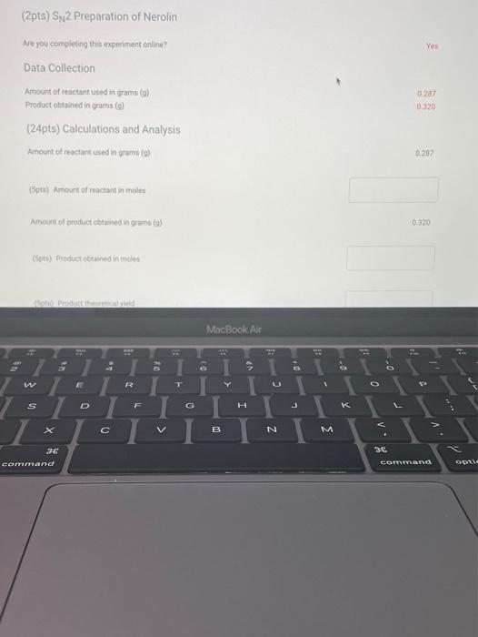 Solved (2pts) SN2 Preparation of Nerolin Yes Are you | Chegg.com