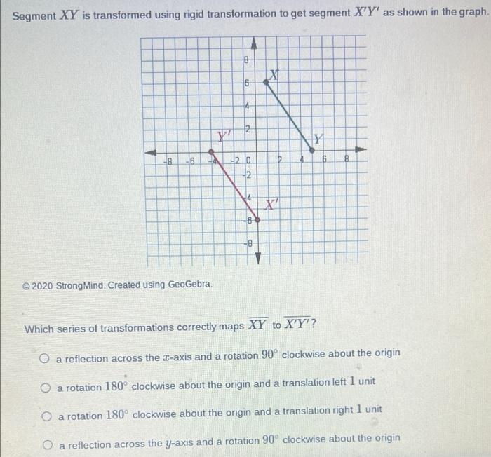 Solved Segment XY is transformed using rigid transformation | Chegg.com