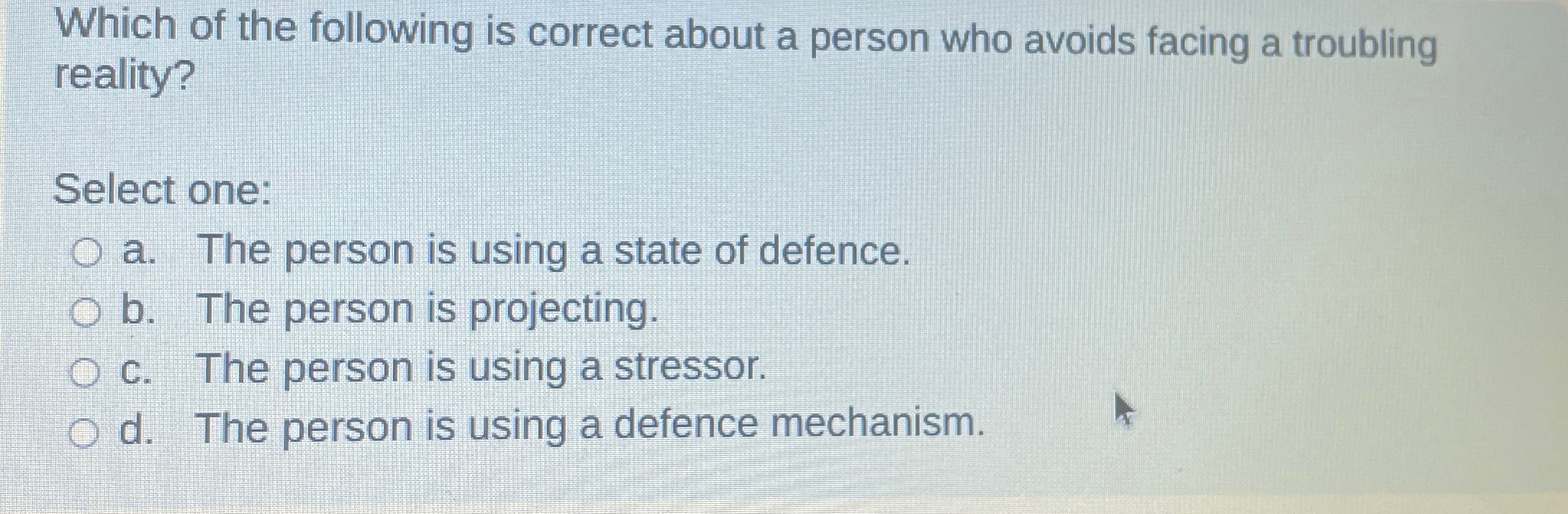 Solved Which of the following is correct about a person who | Chegg.com