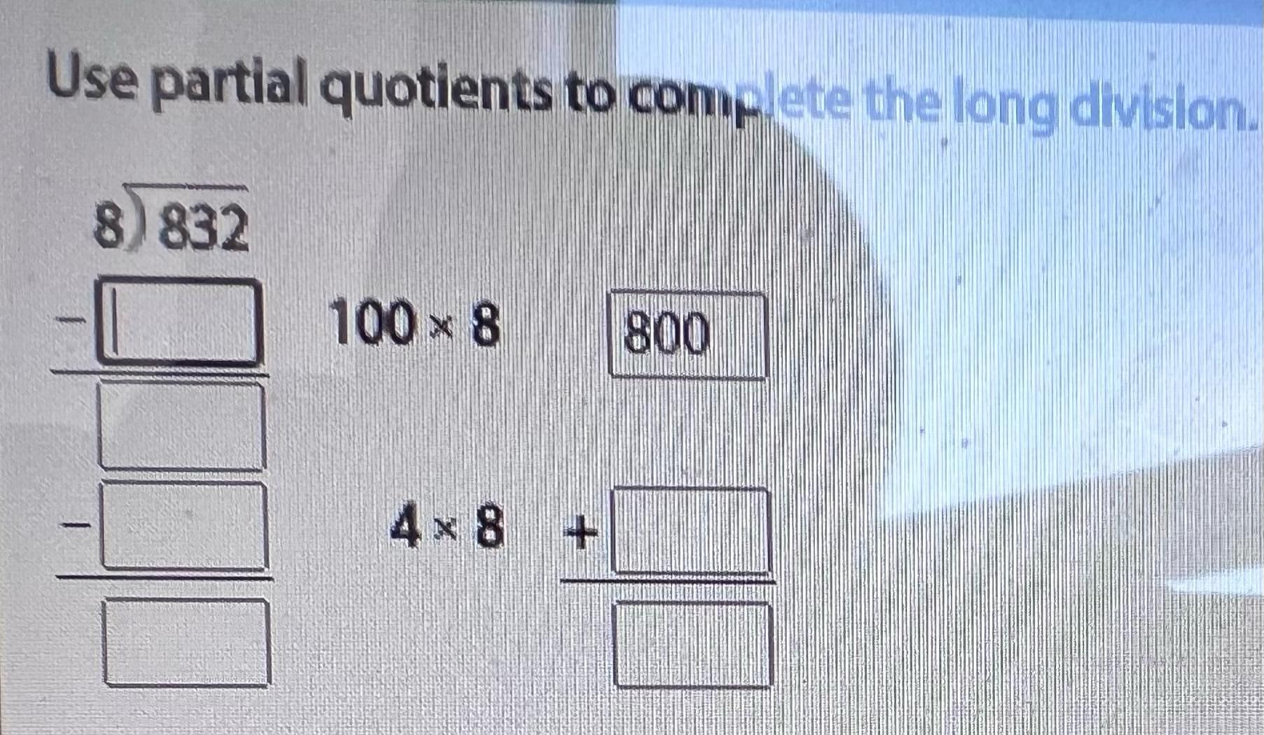 Solved Use partial quotients to complete the long | Chegg.com