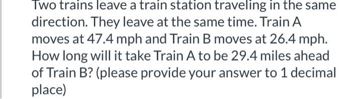 Solved Two trains leave a train station traveling in the | Chegg.com