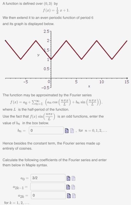 Solved A function is defined over (0,3) by f(x)=31x+1 We | Chegg.com