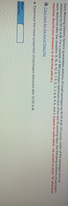 Solved Early Morning Delivery Service guarantees delivery of | Chegg.com