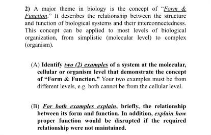 Solved 2) A major theme in biology is the concept of "Form & | Chegg.com