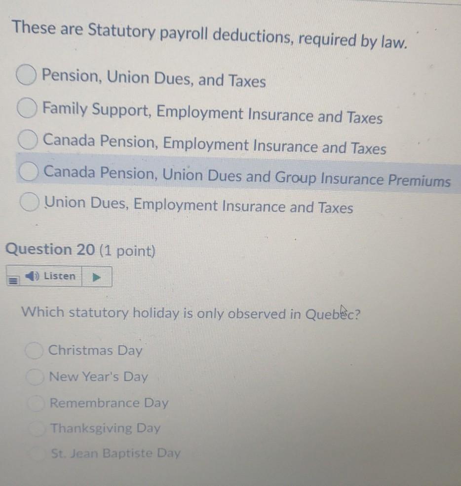 These are Statutory payroll deductions, required by | Chegg.com