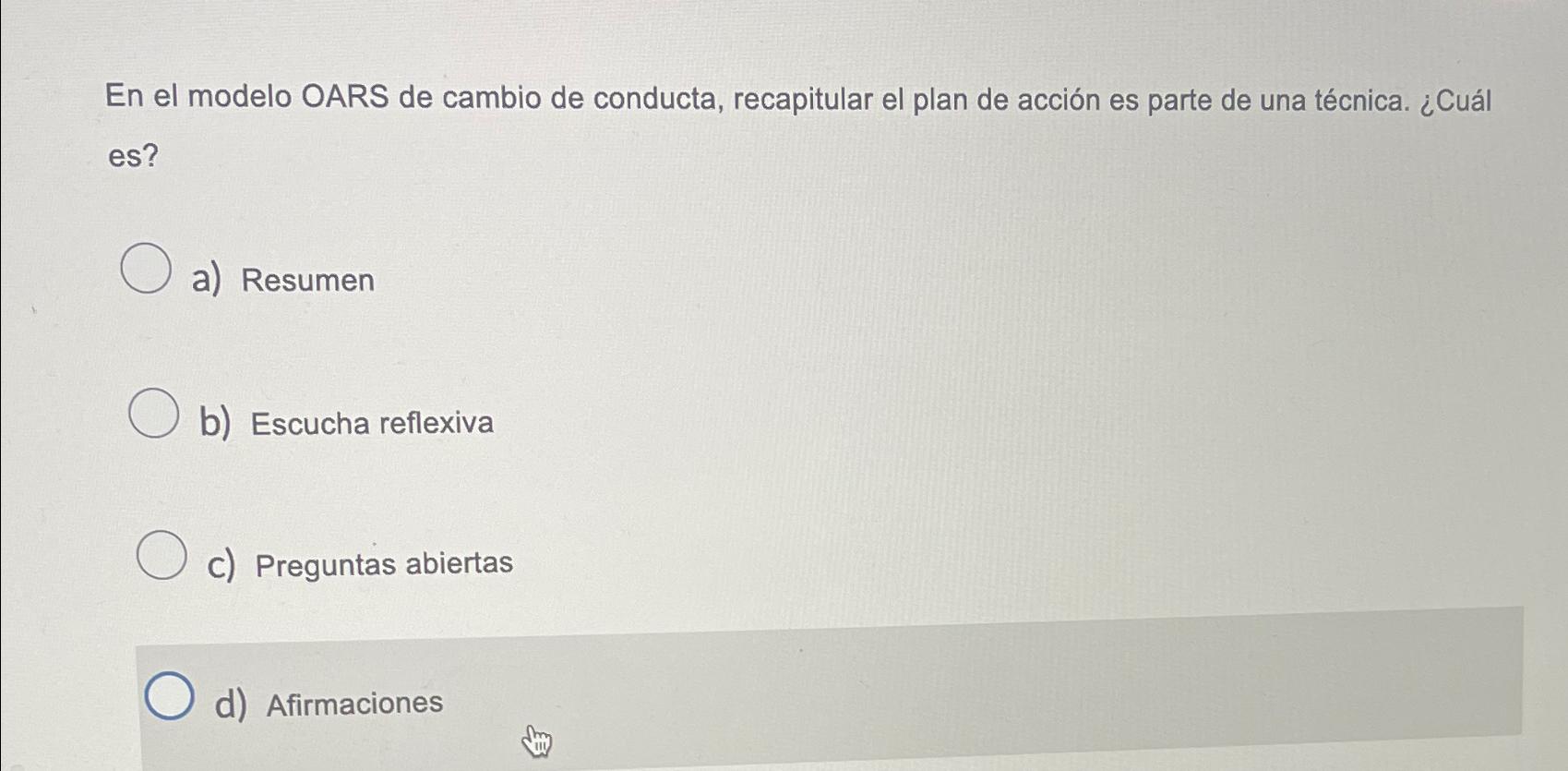 Solved En el modelo OARS de cambio de conducta, recapitular | Chegg.com