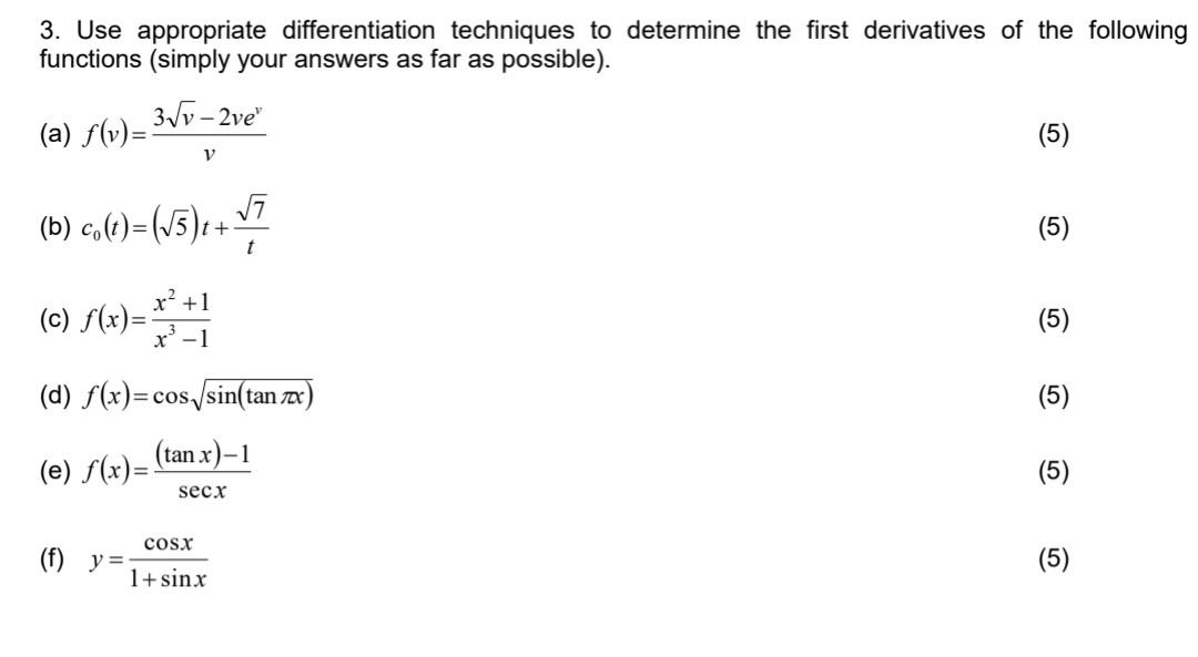 Solved 3. Use appropriate differentiation techniques to | Chegg.com