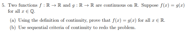 Solved Two functions f:R→R ﻿and g:R→R ﻿are continuous on R. | Chegg.com
