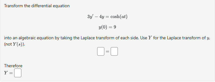 Solved Transform the differential | Chegg.com