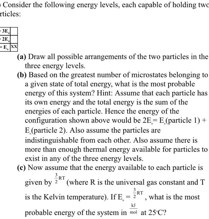Solved Consider the following energy levels, each capable of | Chegg.com