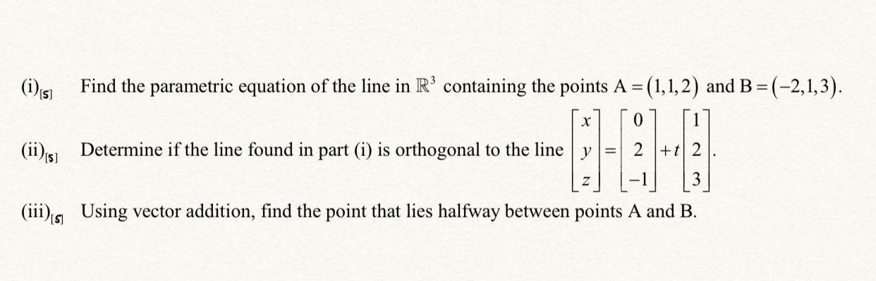 Solved (i) ?(()[5]) ﻿Find the parametric equation of ﻿the | Chegg.com