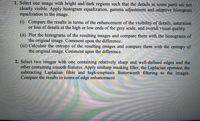 Solved 1 Select One Image With Bright And Dark Regions Such