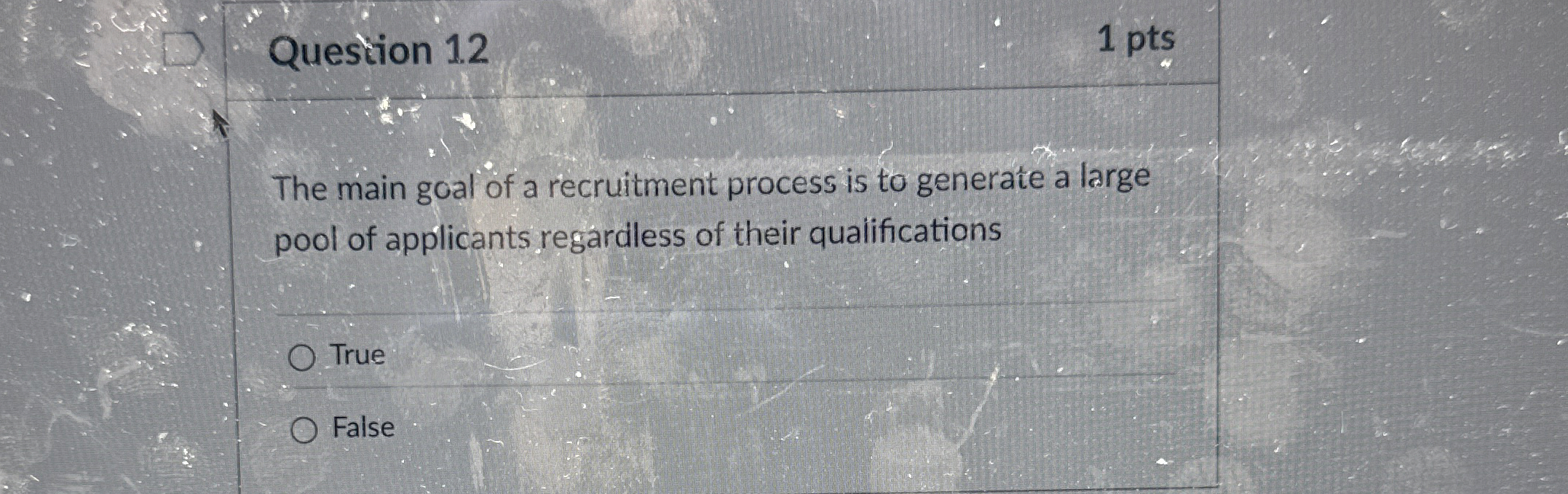 Solved Question 12The main goal of a recruitment process is | Chegg.com