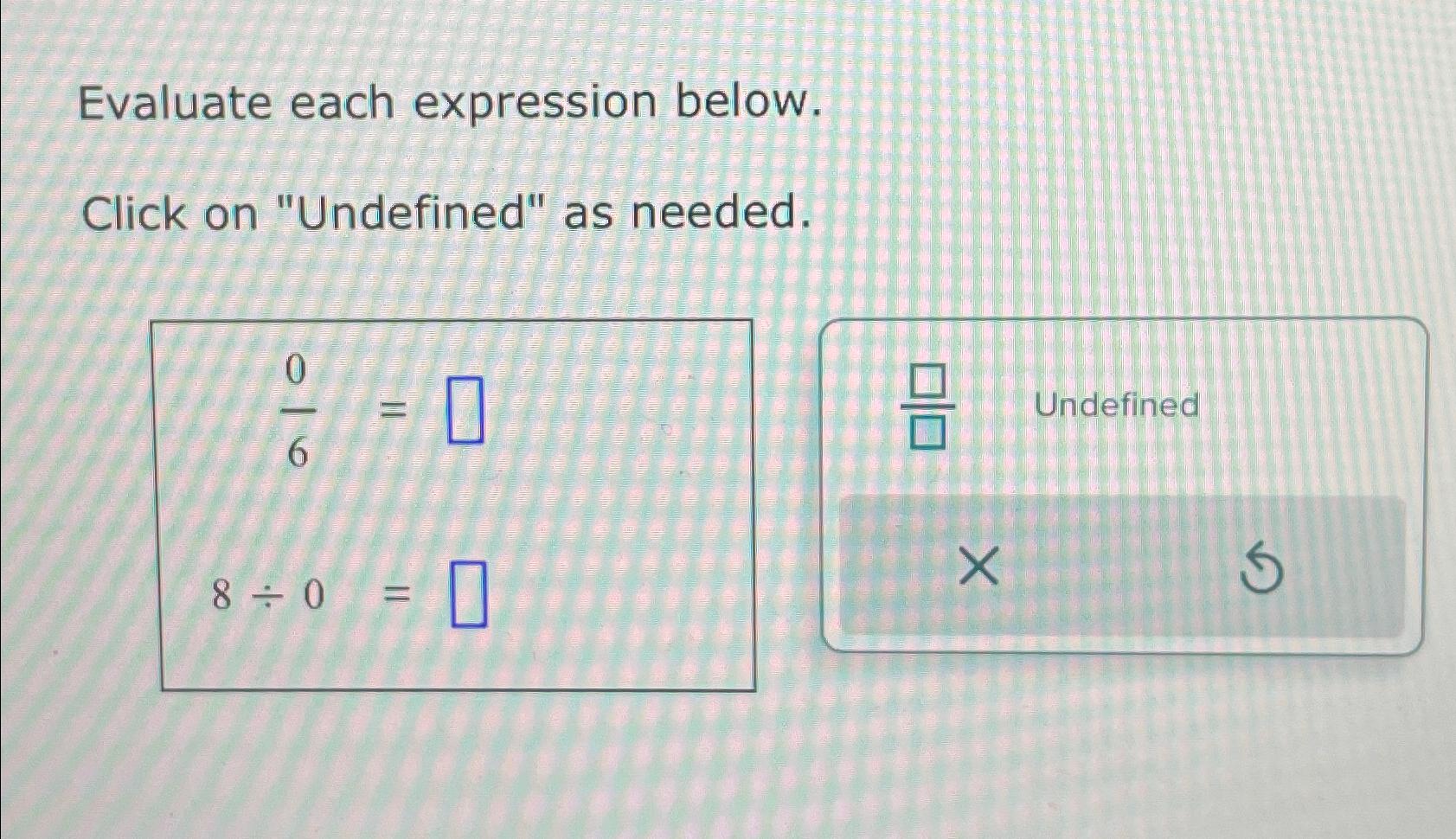 Solved Evaluate each expression below.Click on "Undefined" | Chegg.com
