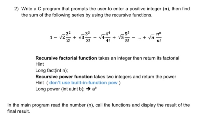 Solved 2) Write a C program that prompts the user to enter a | Chegg.com