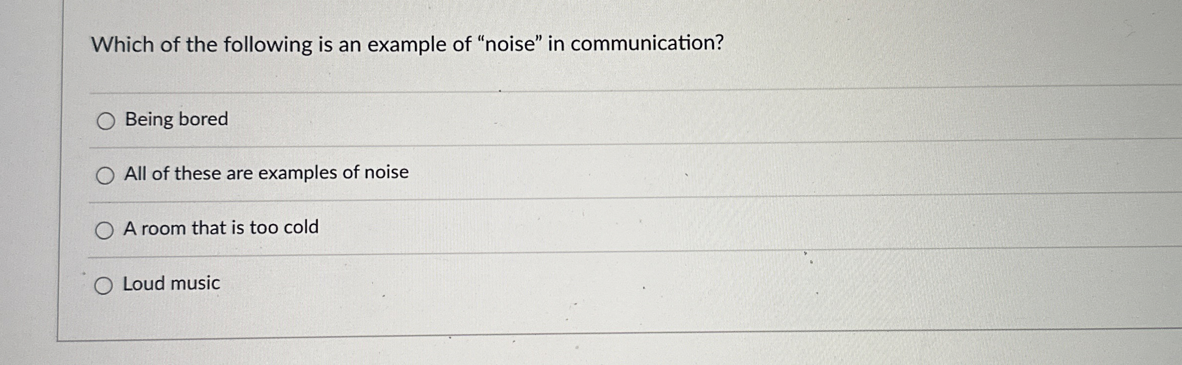 Solved Which of the following is an example of "noise" in | Chegg.com