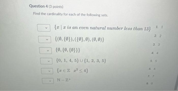 Solved Find the cardinality for each of the following sets. | Chegg.com