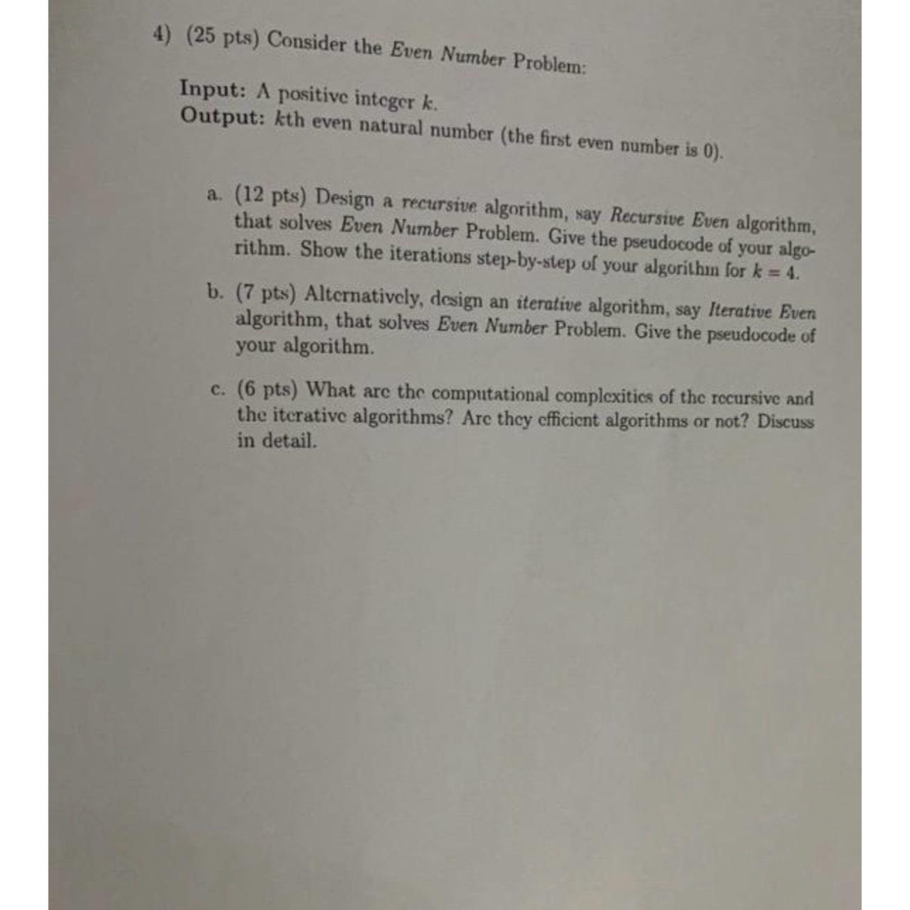 Solved (25 ﻿pts) ﻿Consider the Even Number Problem:Input: A | Chegg.com
