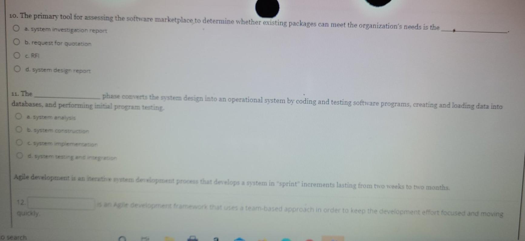 Solved 10. The primary tool for assessing the software | Chegg.com