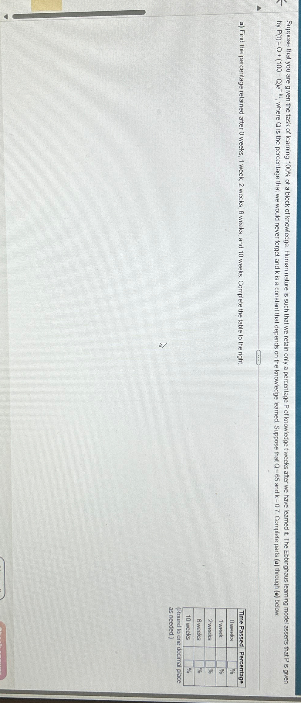 Solved a) ﻿Find the percentage retained after 0 ﻿weeks, 1 | Chegg.com