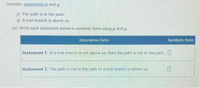 Solved Consider statements p and q. p: The path is in the | Chegg.com