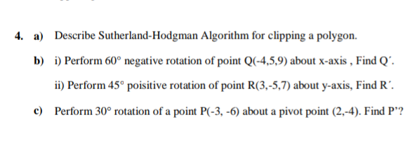 Solved 4 A Describe Sutherland Hodgman Algorithm For 