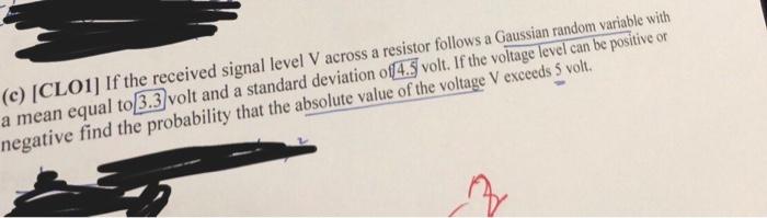 Solved (c) [CLO1] If the received signal level V across a | Chegg.com