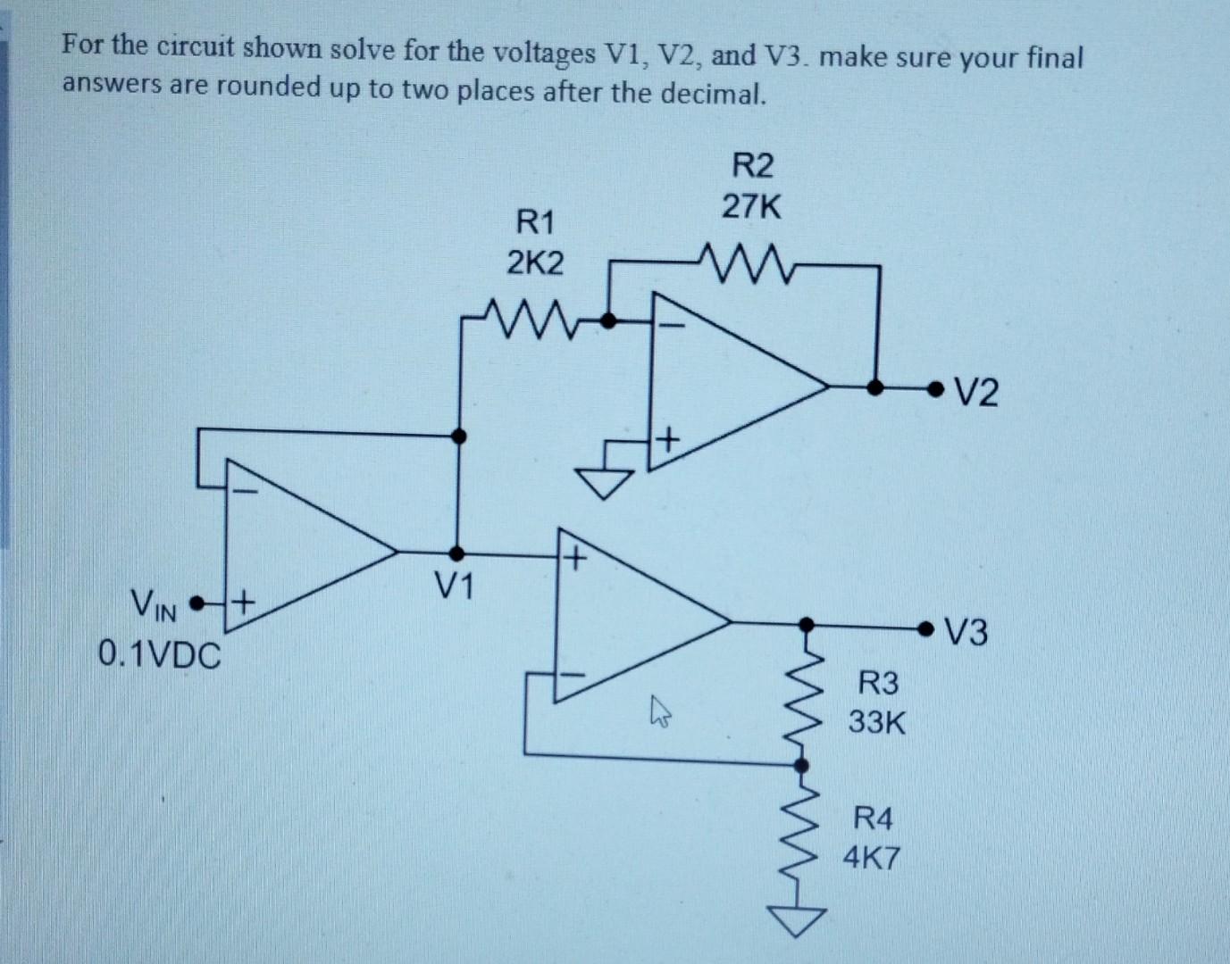 Solved For the circuit shown solve for the voltages V1, V2, | Chegg.com