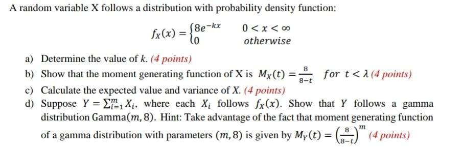 Solved A random variable X follows a distribution with | Chegg.com