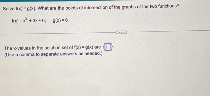 Solved Solve f(x)=g(x). What are the points of intersection | Chegg.com