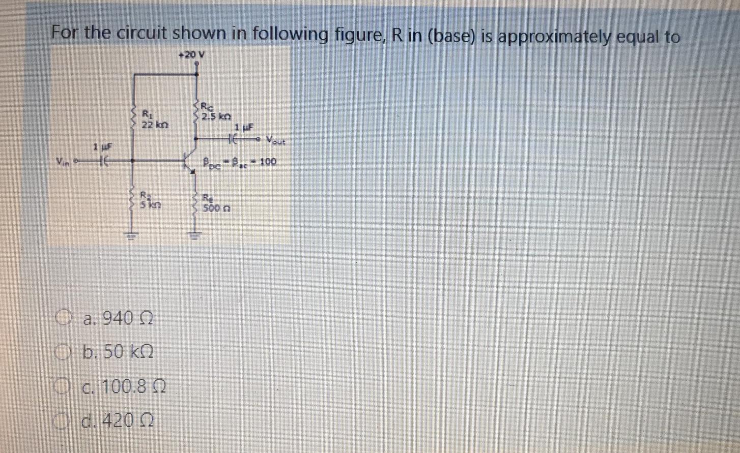 Solved For the circuit shown in following figure, Rin (base) | Chegg.com