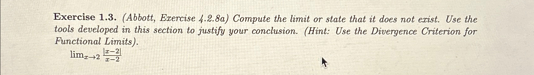 Solved Exercise 1.3. (Abbott, ﻿Exercise 4.2.8a) ﻿Compute the | Chegg.com